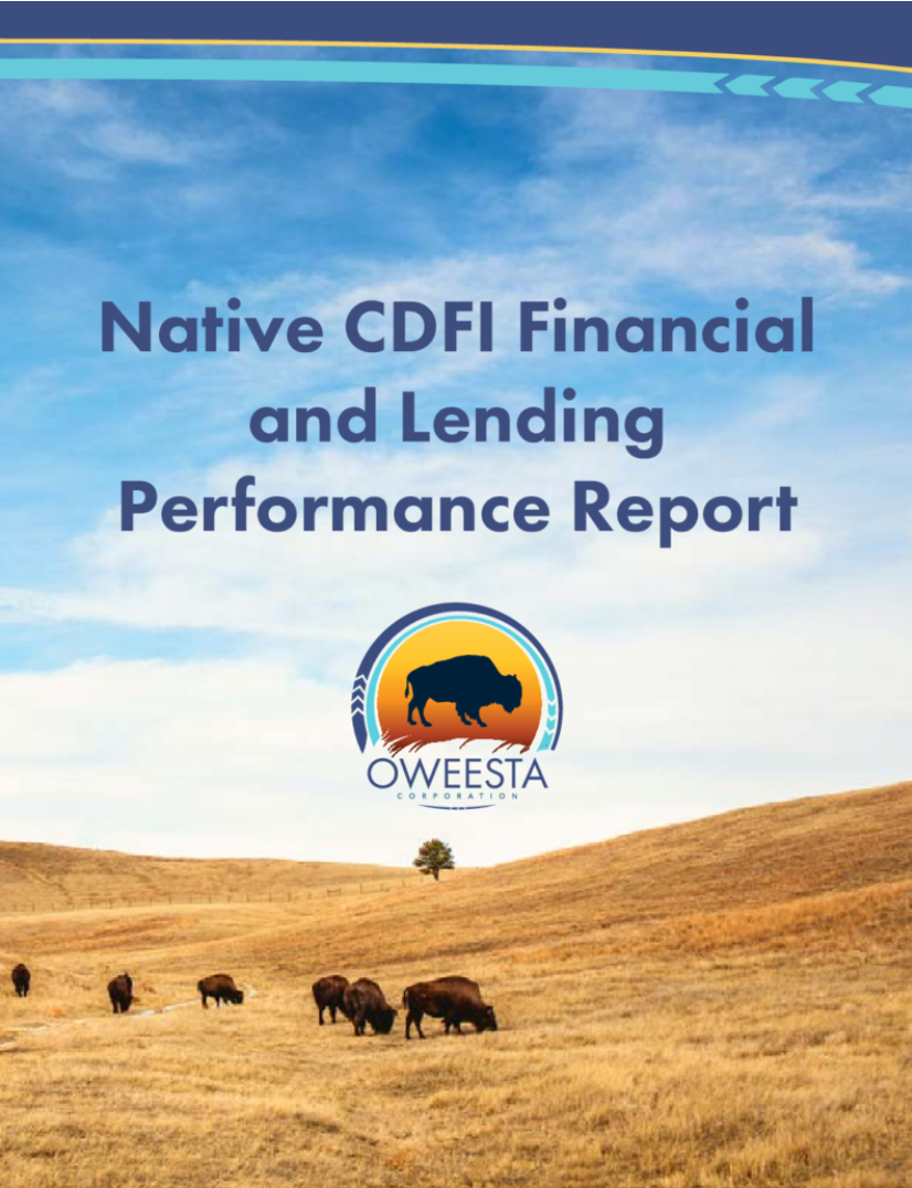 Oweesta Releases Two Groundbreaking Reports on the Native CDFI Industry ...